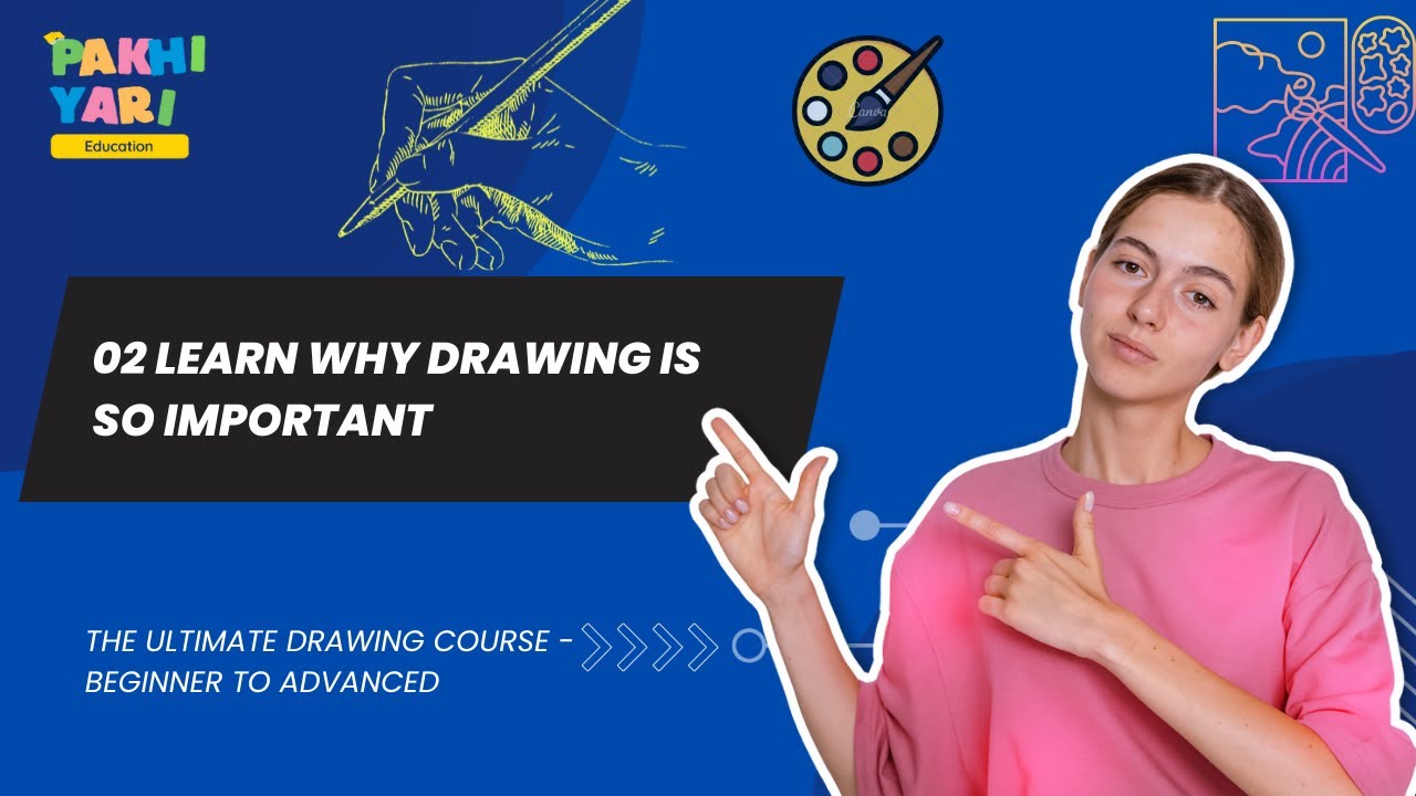 02 Learn why drawing is so important - YouTube