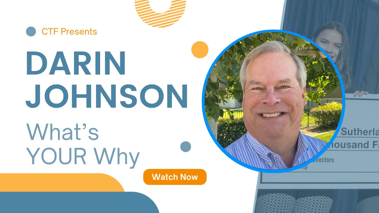 CTF Board Member Darin Johnson, What's Your Why? - YouTube
