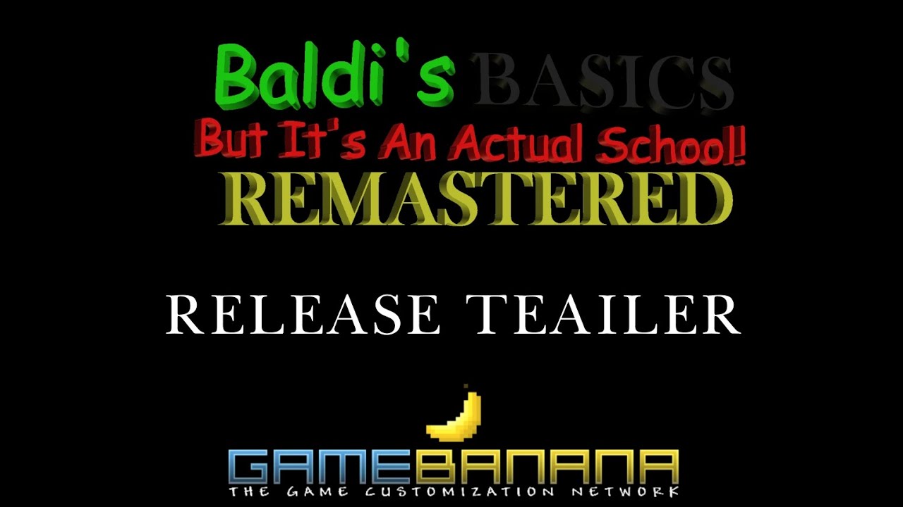 Baldi's Basics But It's An Actual School REMASTERED [RELEASE TRAILER ...