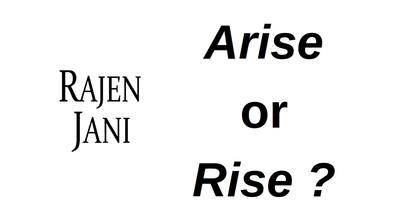 Arise or Rise? - YouTube