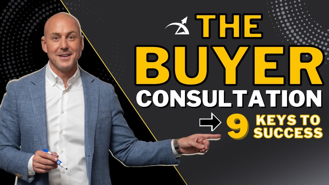 Buyer Consultation [HOW TO]: 9 Key Components of a Successful Buyer ...