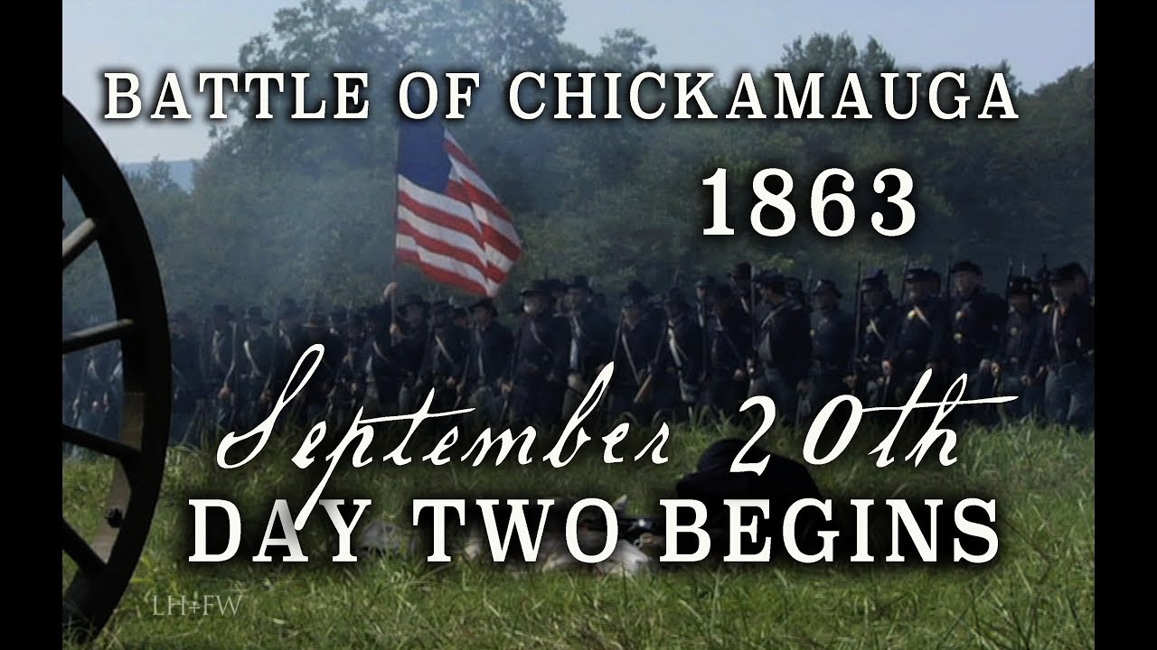 Civil War - Chickamauga Sept 20th 1863 - "Day Two Fight Begins" - YouTube