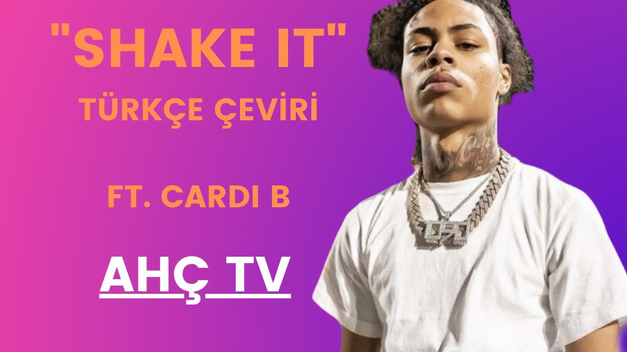 Kay Flock Shake It türkçe çeviri ft Cardi B,Dougie B,Bory 300 - YouTube