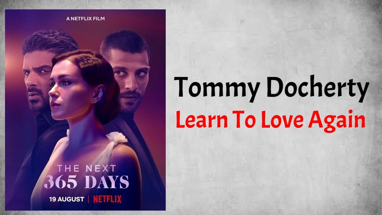 Tommy Docherty - Learn To Love Again (Audio) (From The Next 365 Days) - YouTube