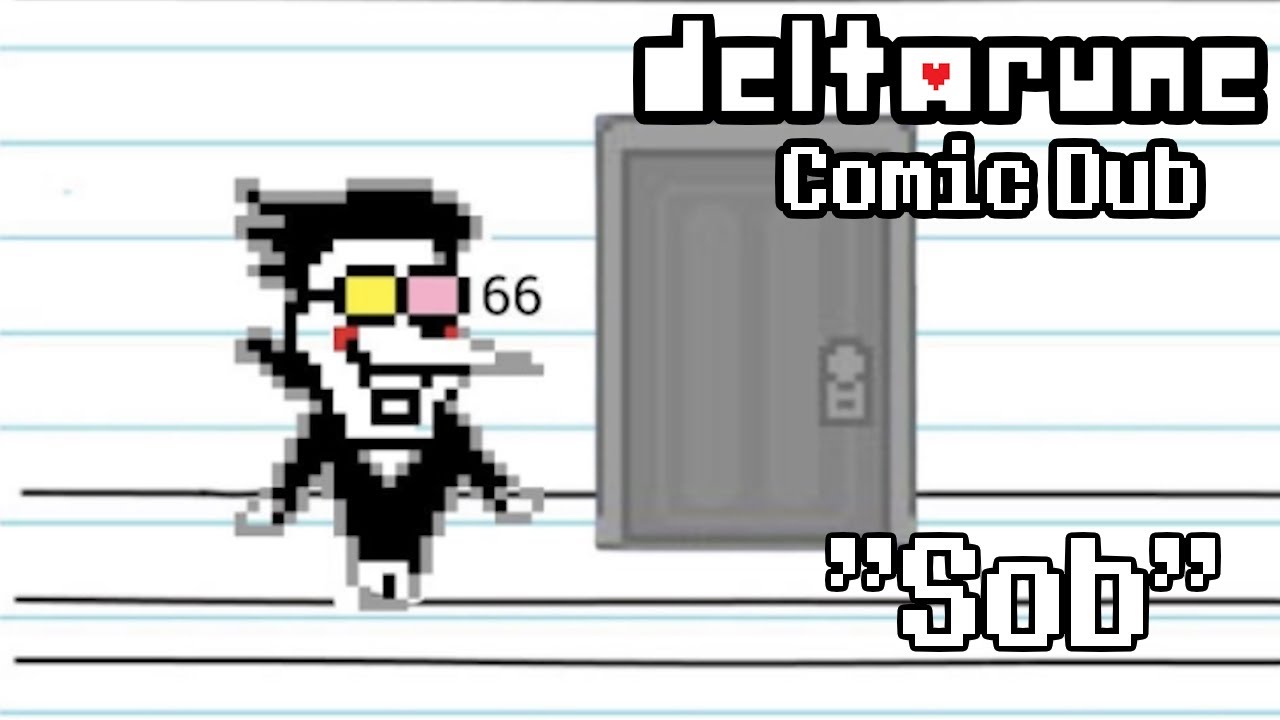 "Sob" {Deltarune Comic Dub} - YouTube