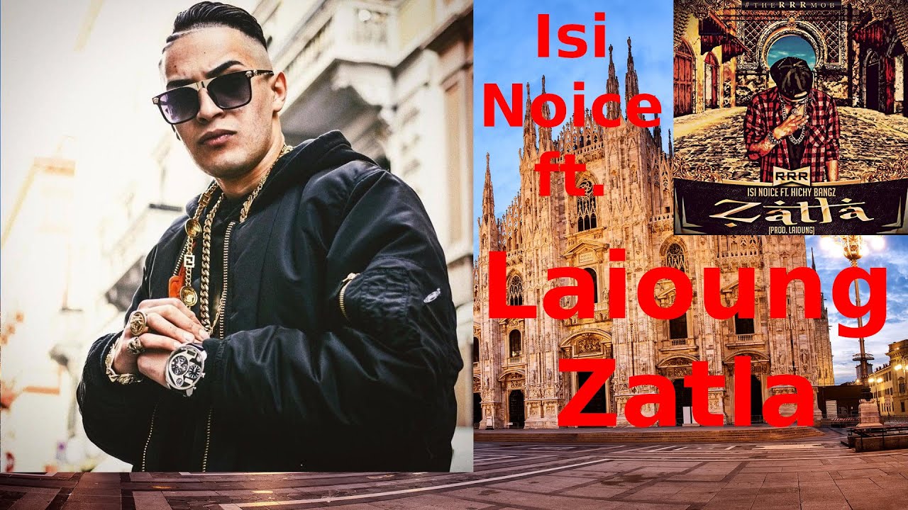 Isi Noice ft. Hichy Bangz - Zatla [Audio] - YouTube
