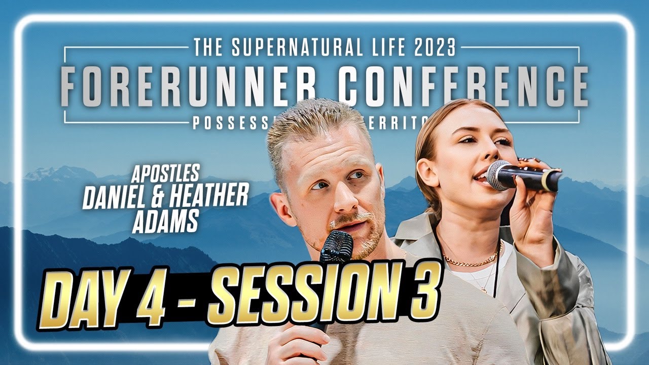 2023 TSNL Forerunner Conference // Day 4 -Session 3 // Baptized in the ...