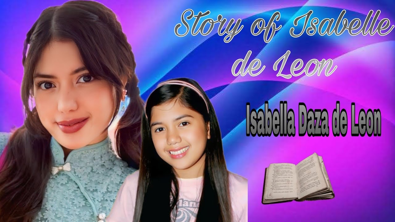 Story of Isabelle de Leon - YouTube