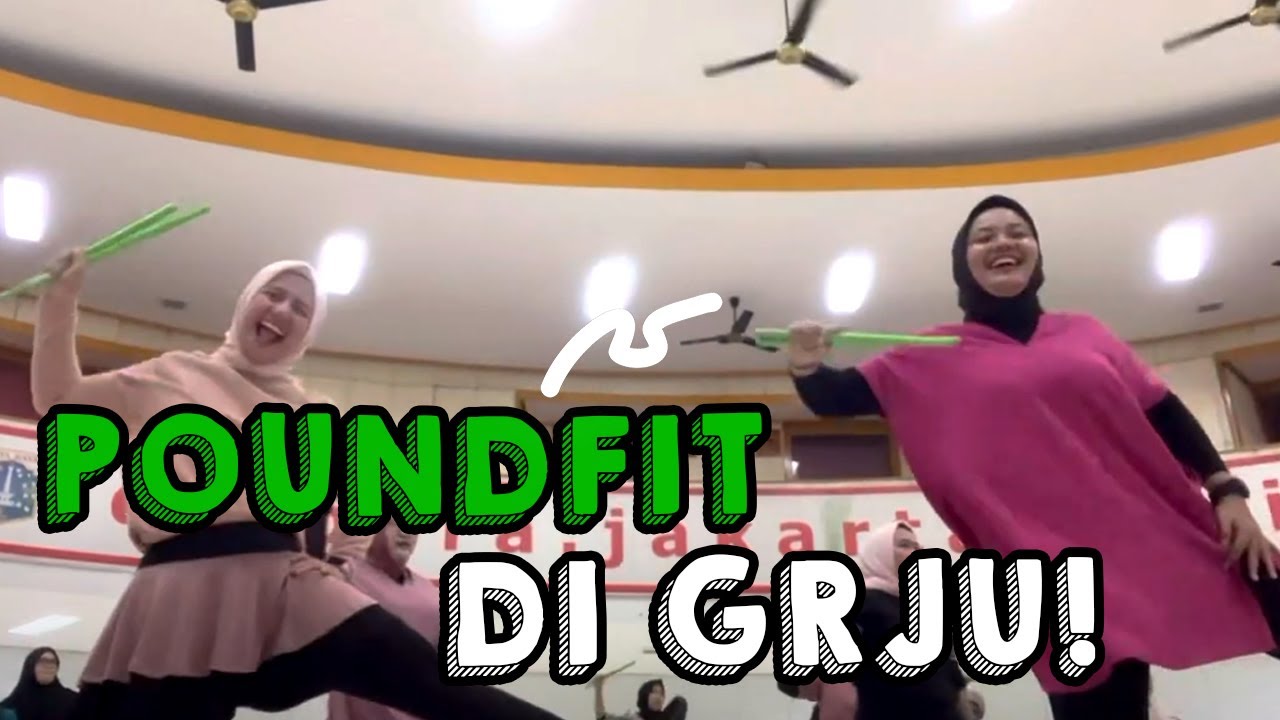 POUNDFIT INDONESIA DI GRJU 18 JAN 2023 SERUUUUU BANGET - YouTube