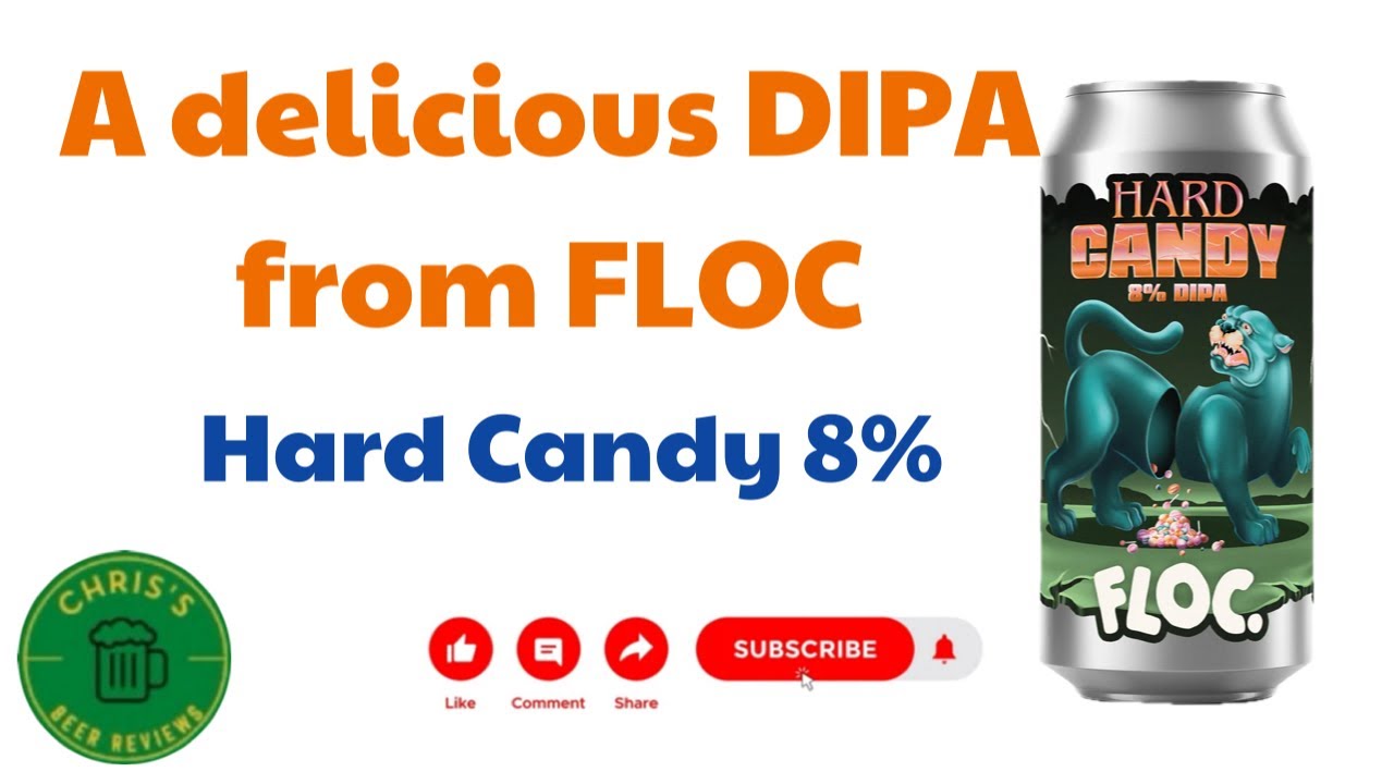 FLOC Hard Candy 8%DIPA - YouTube