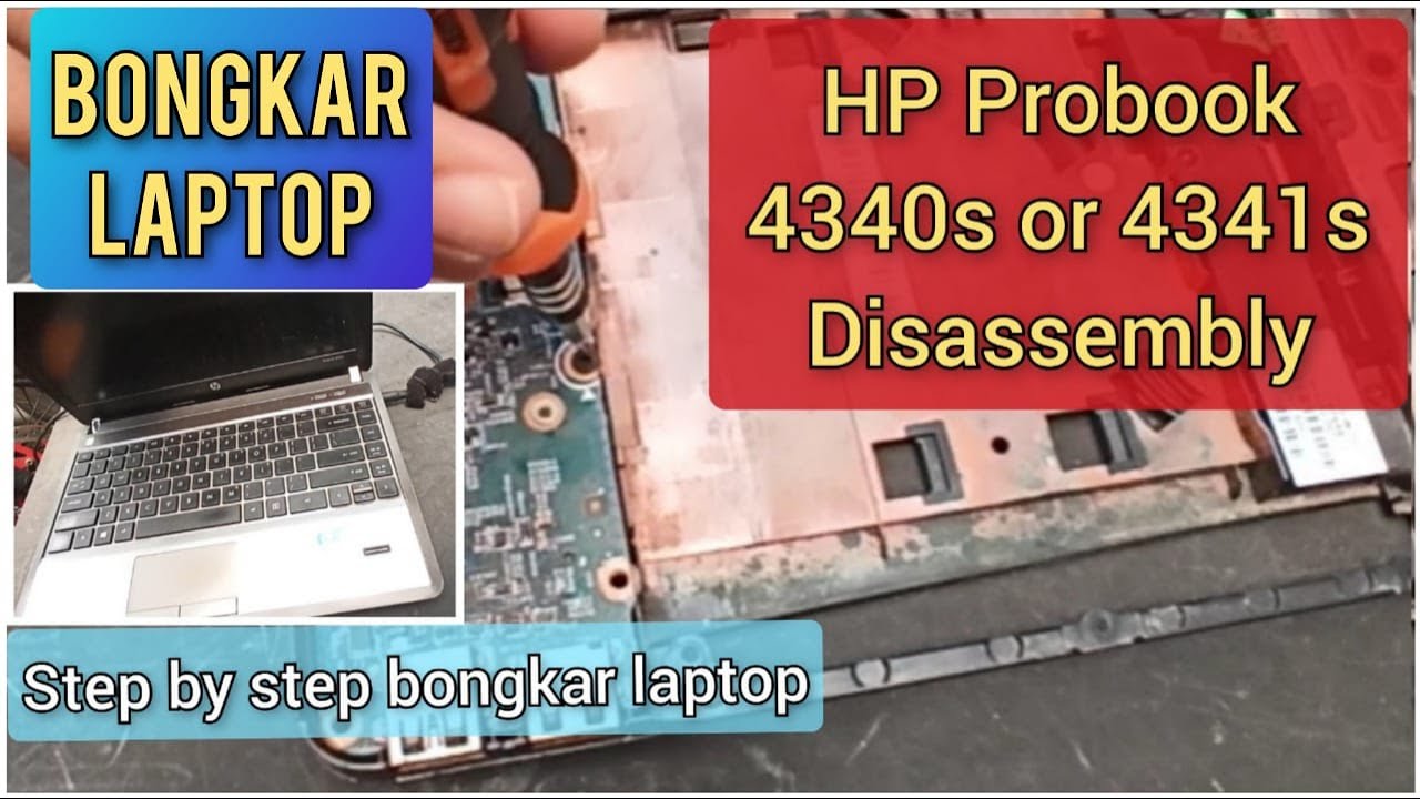 HP Probook 4340s or 4341s Disassembly | Step by step cara bongkar ...