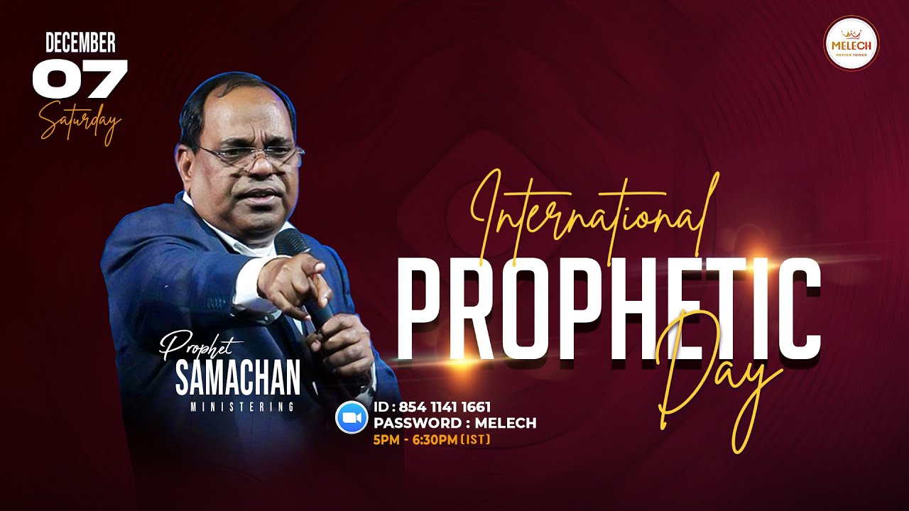 🔴 LIVE | INTERNATIONAL PROPHETIC DAY | PROPHET SAMACHAN | 07th DEC 2024 ...