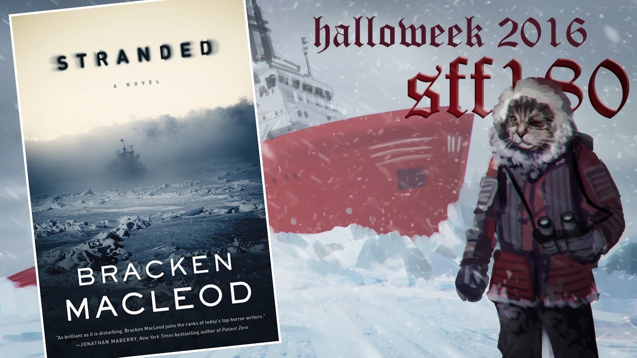 SFF180 🎃 ‘Stranded’ by Bracken MacLeod ★★★½ - YouTube