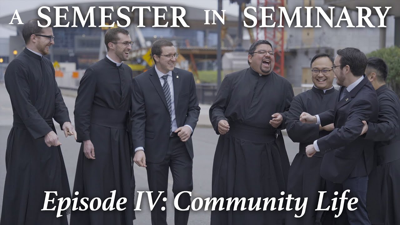 Catholic Seminary- Ep. 4: Community Life - YouTube