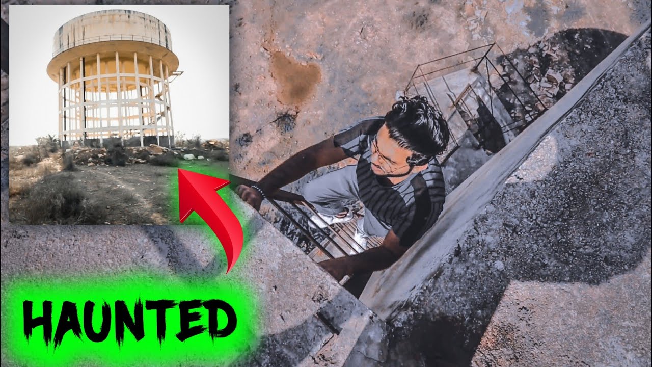 Climbing The Big HAUNTED Water Tank Near Gwalior 🔥😈 - YouTube