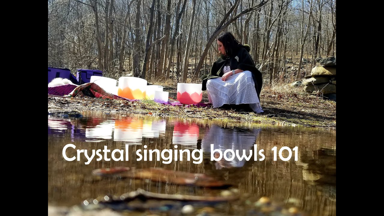 Crystal singing bowls 101 - YouTube