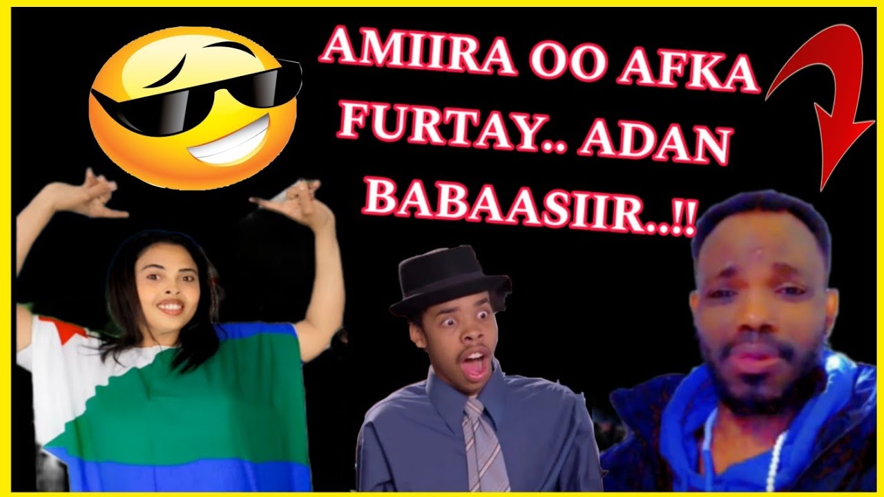 DEG-DEG// ADAN BABAASIIR XUNBA DABA KAGA TAAL... AMIIRA OO AADAN SIRO ...