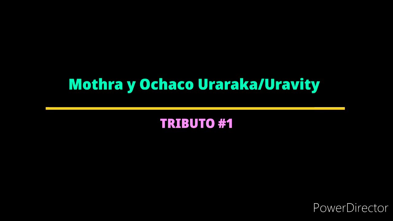 Tributo a Mothra y Ochaco Uraraka/Uravity #1 - YouTube