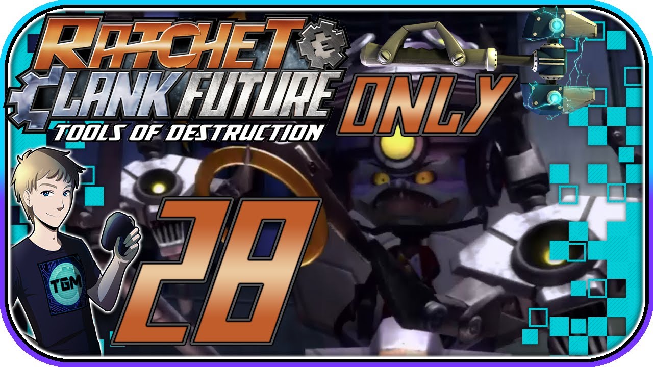 Ratchet & Clank: Tools of Destruction (WRENCH ONLY!) - Part 28: Final ...