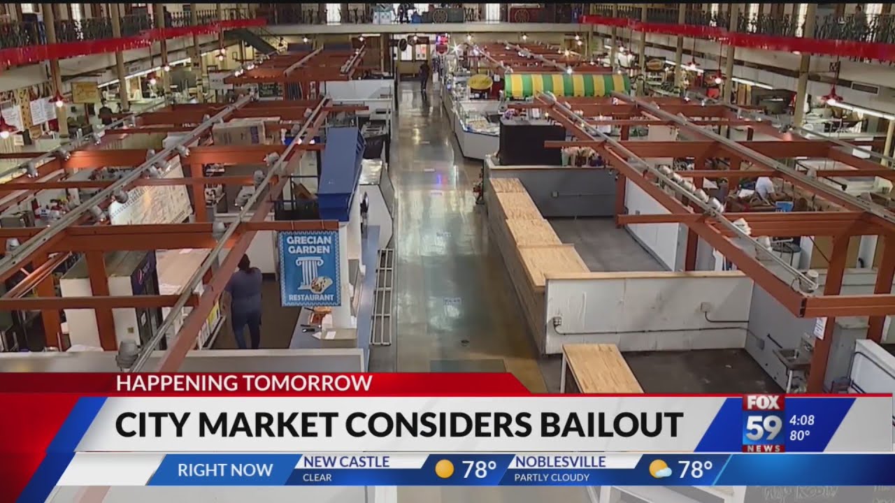 Indianapolis City Market considers bailout - YouTube