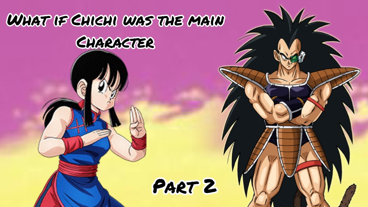 What if chichi was the main character part 2 - YouTube