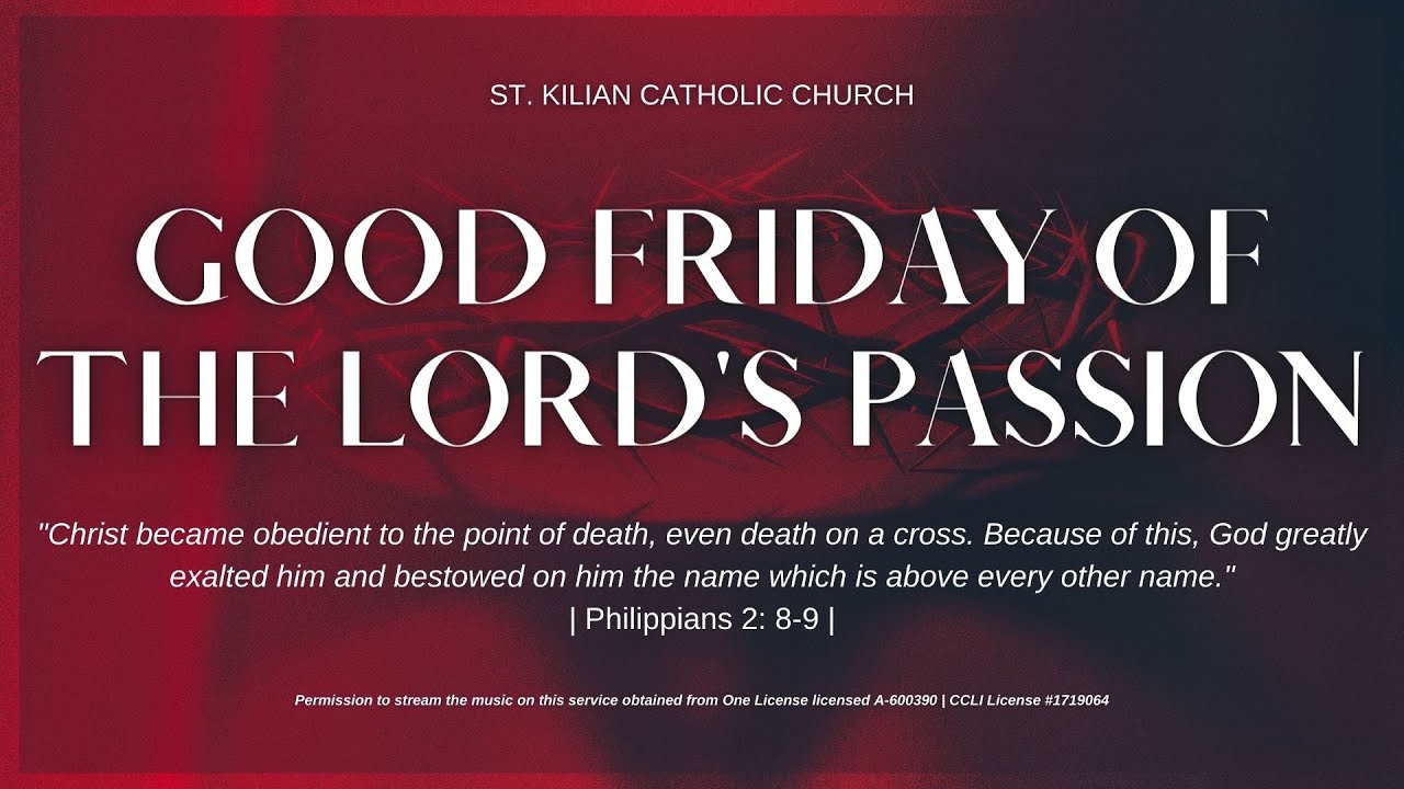 Friday, April 15 (Good Friday of the Lord's Passion)-with Stations of ...