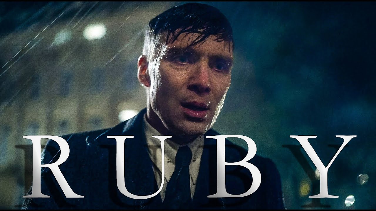 Peaky Blinders - Thomas Shelby | RUBY - YouTube