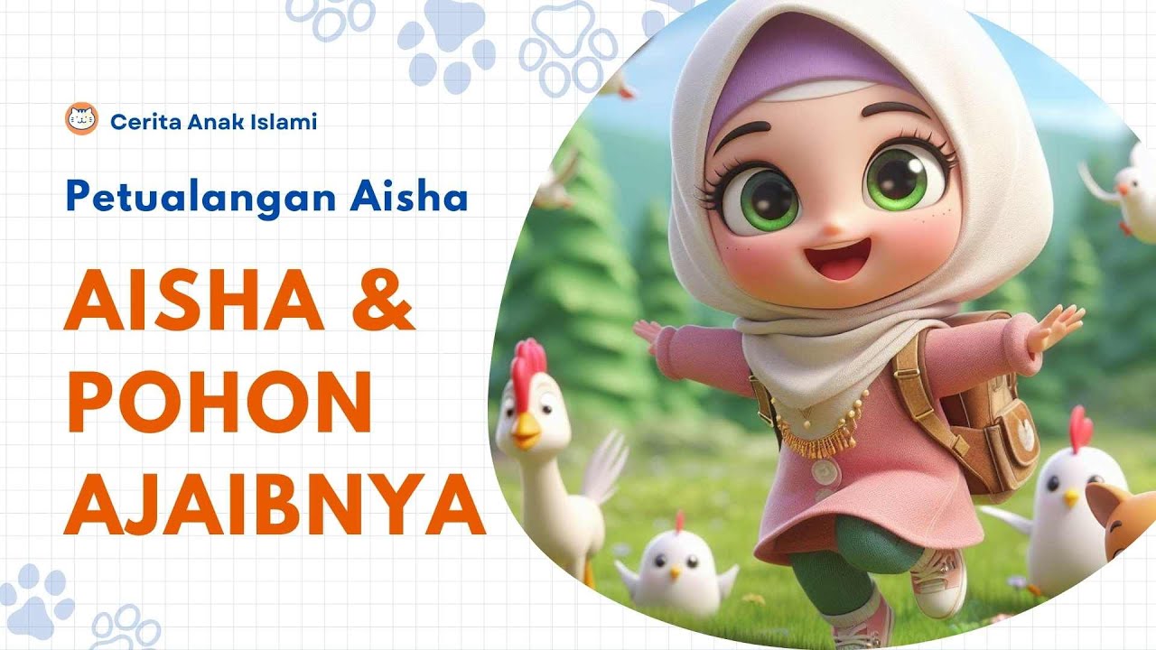 Aisha dan Pohon Ajaibnya, Cerita Anak Yang Menginspirasi - YouTube