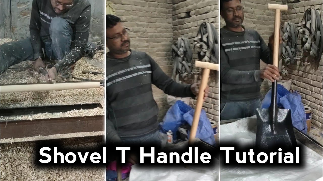 Indian Shovel Handle T Wala Full Making Tutorial | Shovel Making ...