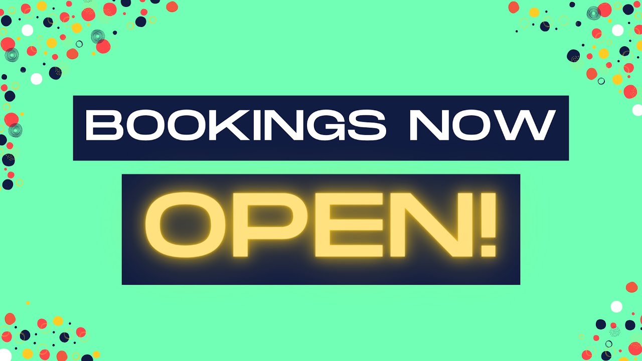 BOOKINGS NOW OPEN! - YouTube