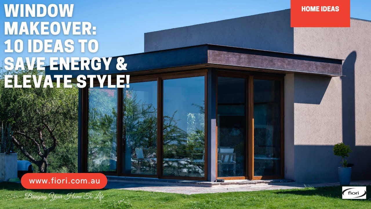 Window Makeover: 10 Ideas To Save Energy & Elevate Style! - YouTube