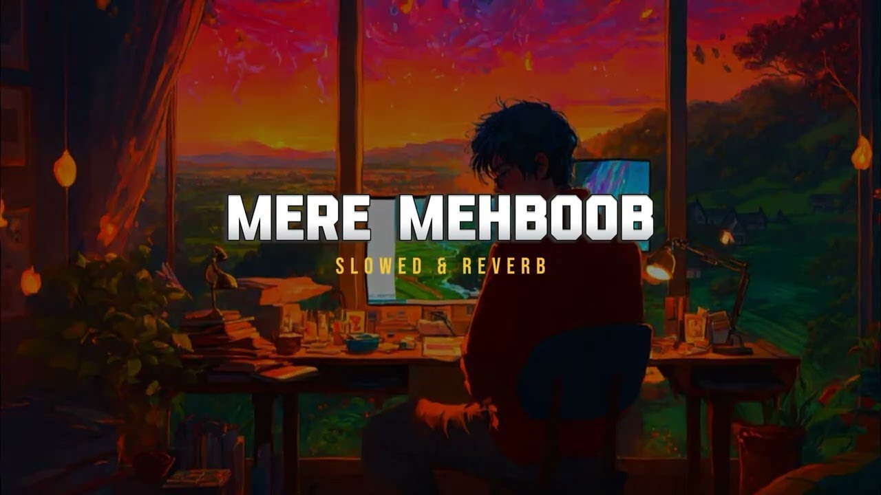Mera Mehboob Qayamat Hogi – Sad Lofi | Heart Touching Slow Reverb - YouTube