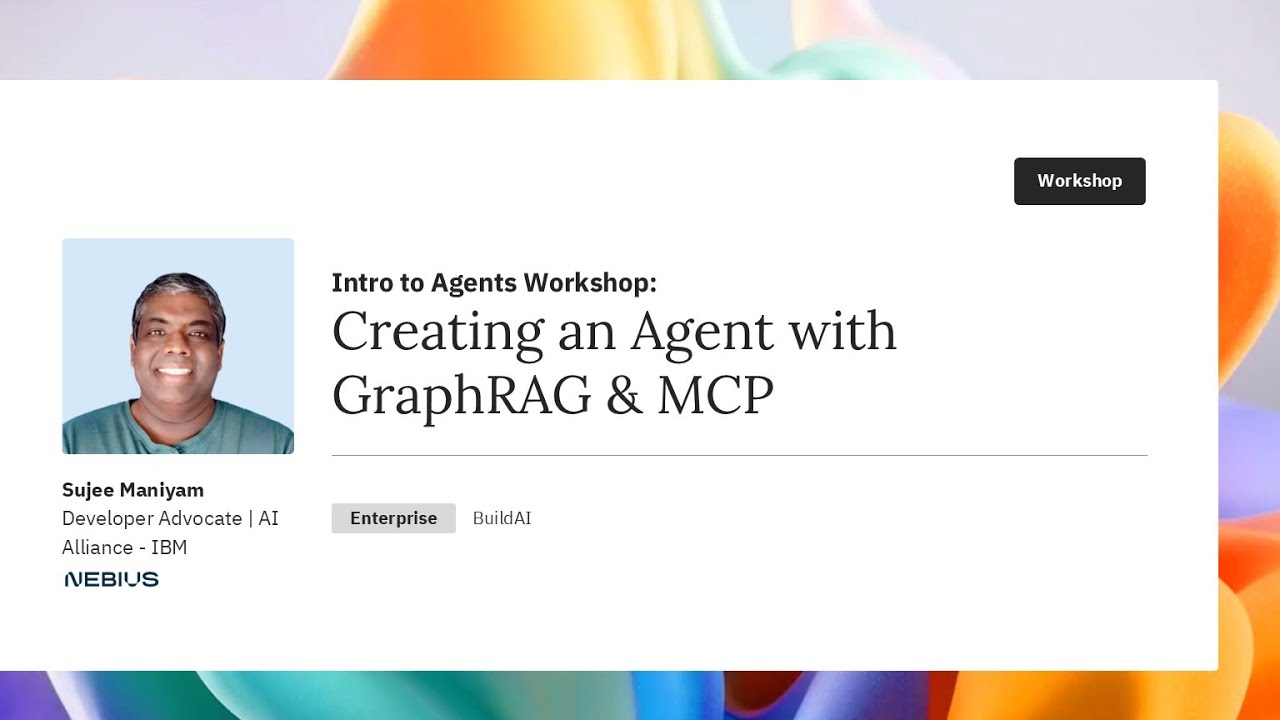 1. Intro to Agents Workshop: Creating an Agent with GraphRAG & MCP ...