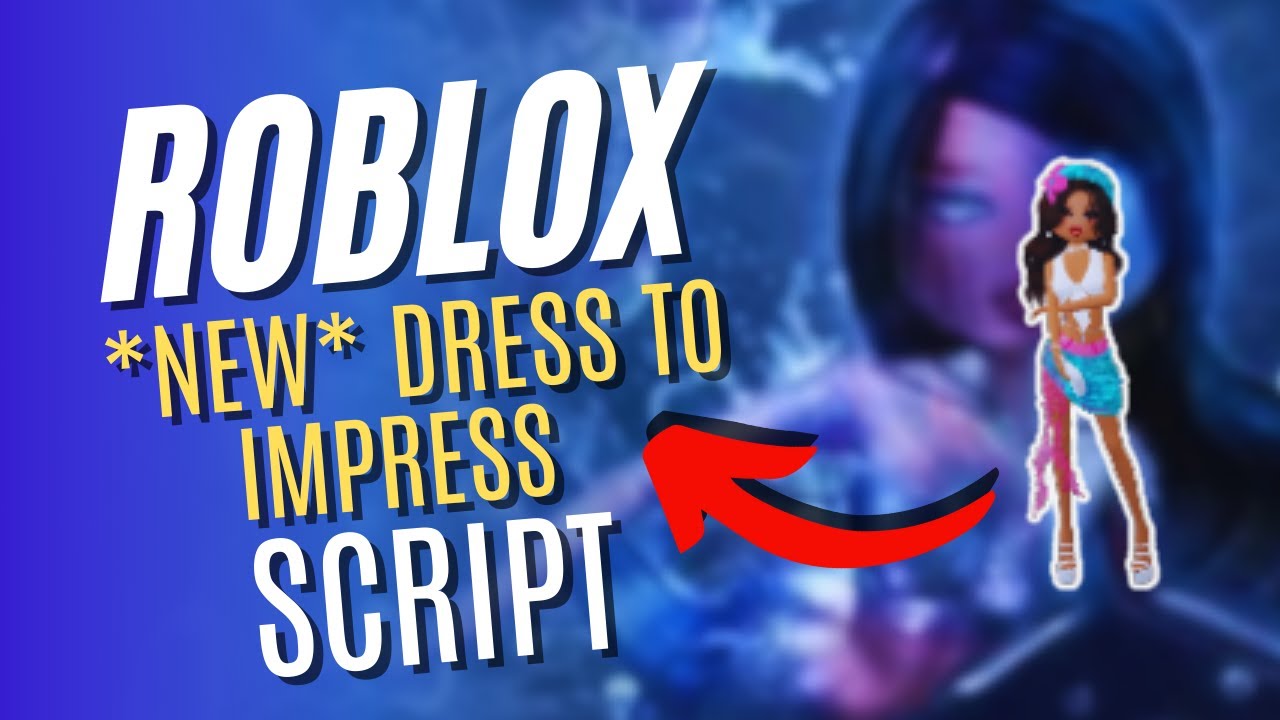 [NEW Roblox Script] Dress To Impress (UNLOCK CLOTHES, GAMEPASS FREE ...