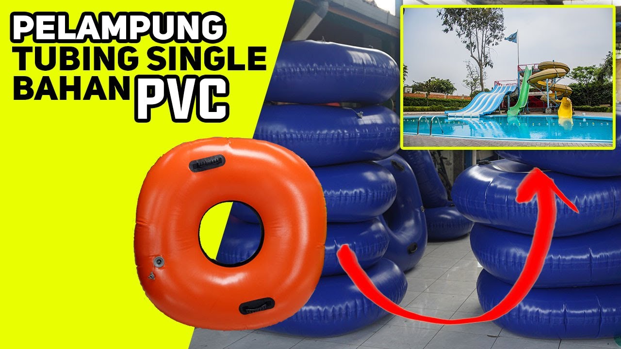 PELAMPUNG TUBING BAHAN PVC TERBAIK | TUBING SINGLE THETREKKERS | UNTUK ...