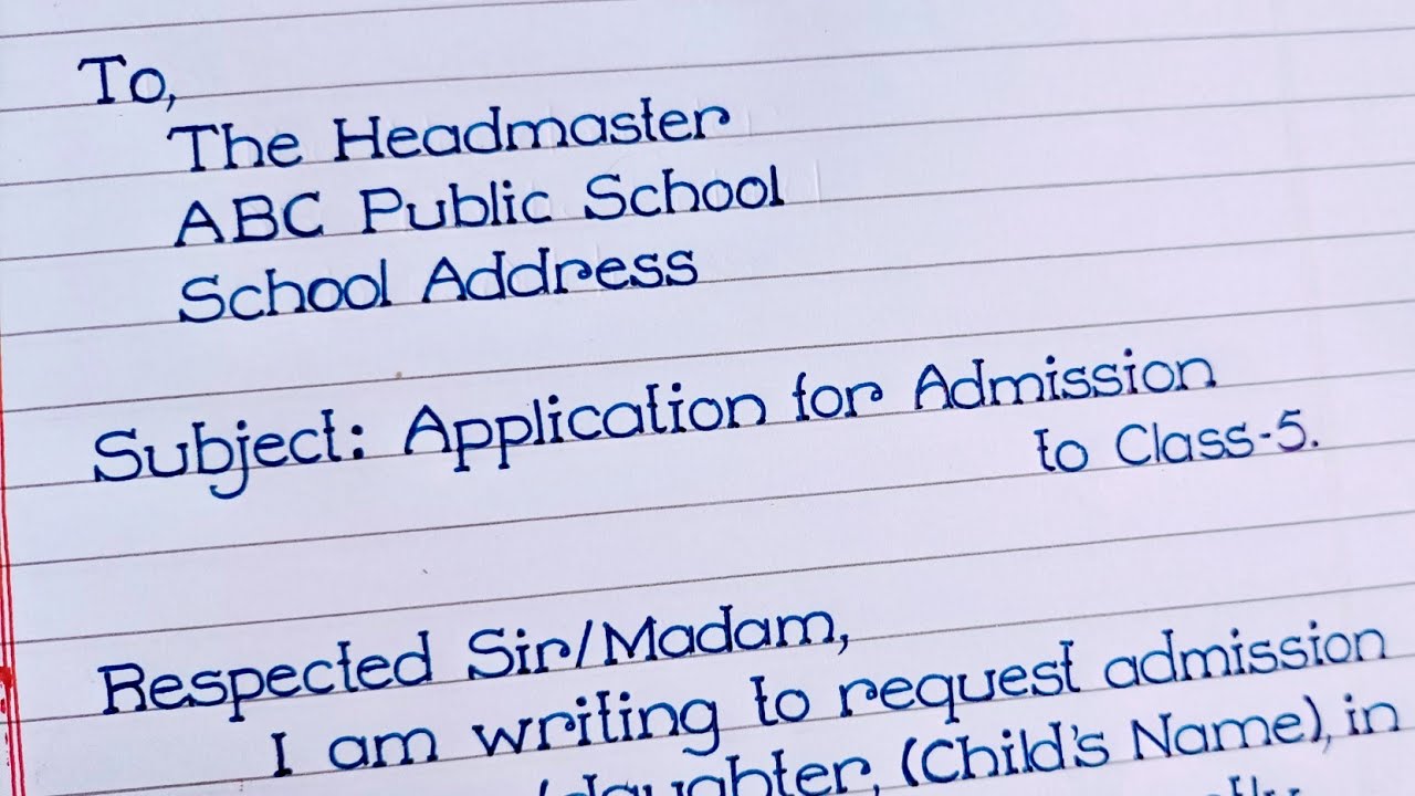 How to write an application for school admission class - 5 - YouTube