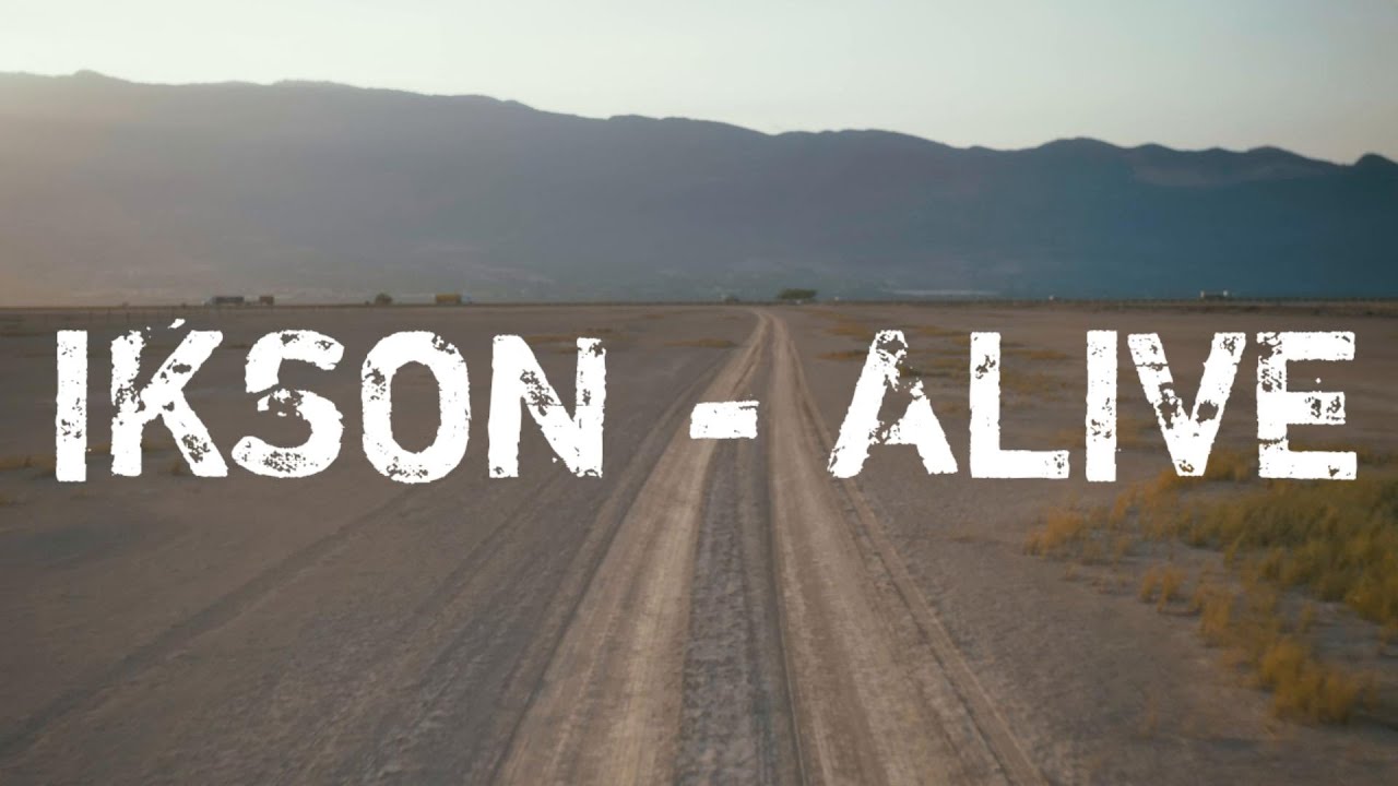 IKSON - ALIVE - YouTube