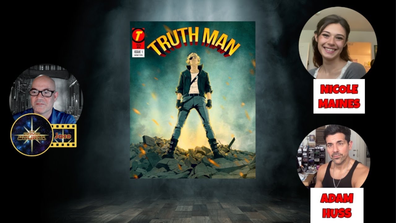 The Truth Matters More Than Ever In Truth Man With Adam Huss and Nicole ...