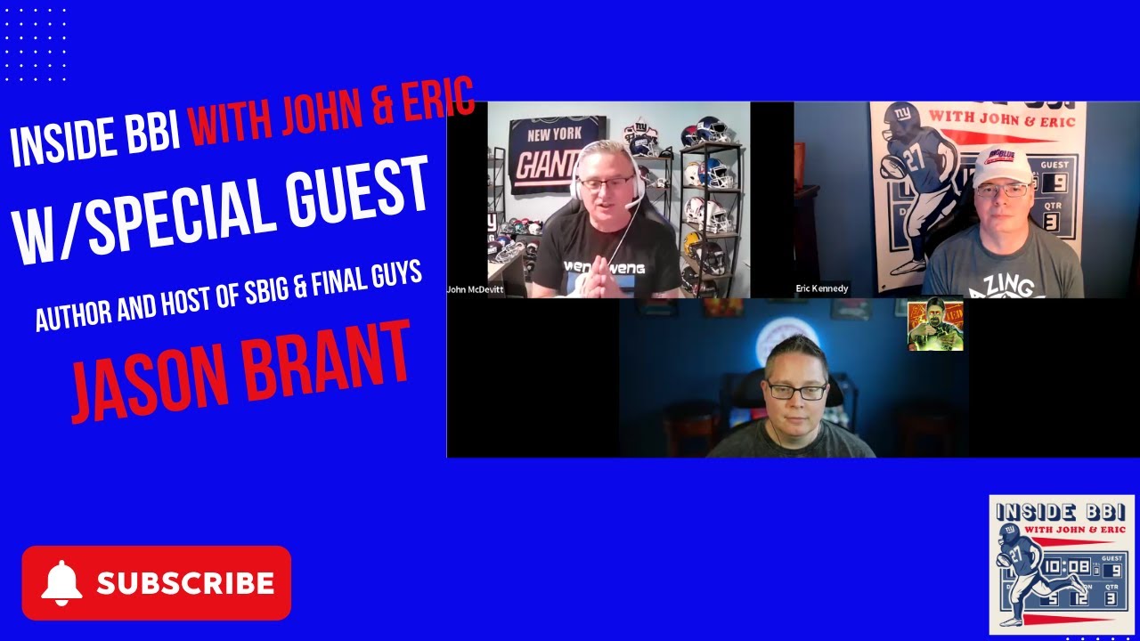 Inside BBI with John and Eric : Talking Wilson & Giants w/Special Guest ...