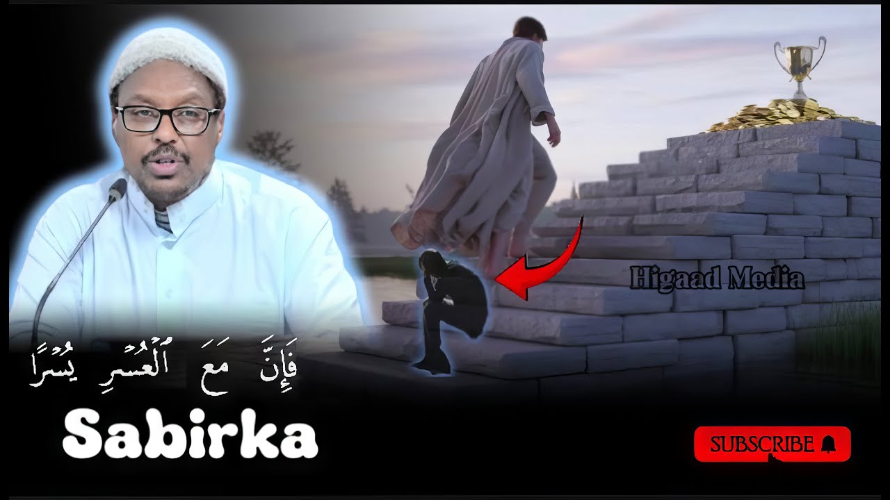 " Sheeko Rajada & Sabarka 💫: Allaah Wuxuu Keenaa Fudayd 💧culays walba ...