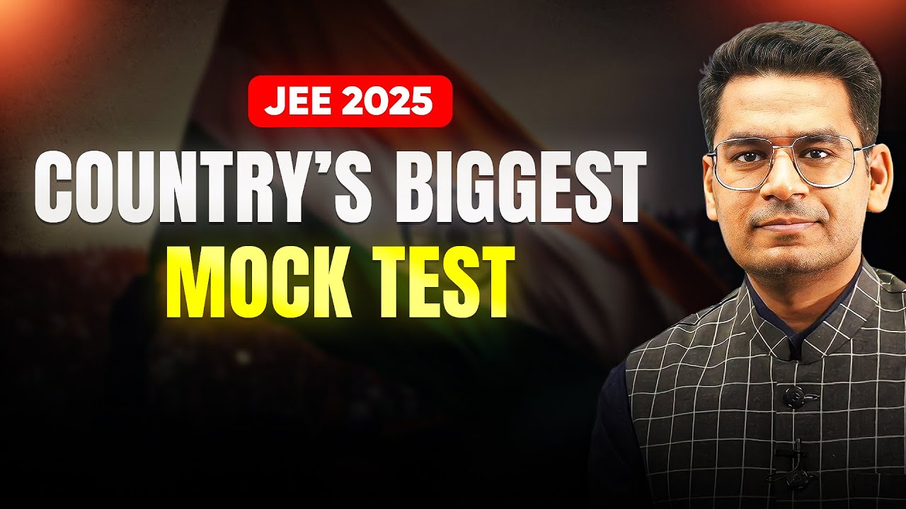 Country's Biggest Open Mock Test for JEE Main 2025 | Are you JEE Ready ...