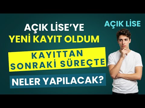 Açık Lise'ye Yeni Kayıttan Sonraki Süreçteki İşlemler Nelere? Açık Lise Sistemi, Dersler, Sınavlar