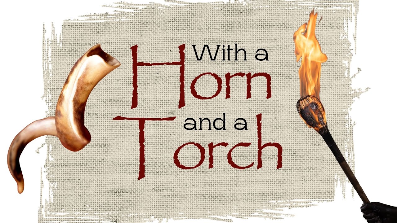 With a Horn and a Torch - YouTube
