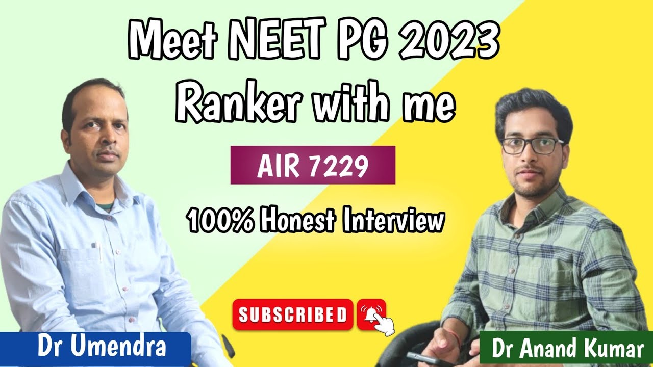 Dr Anand NEET PG 23 rank holder success story with Dr Umendra Kumar ...