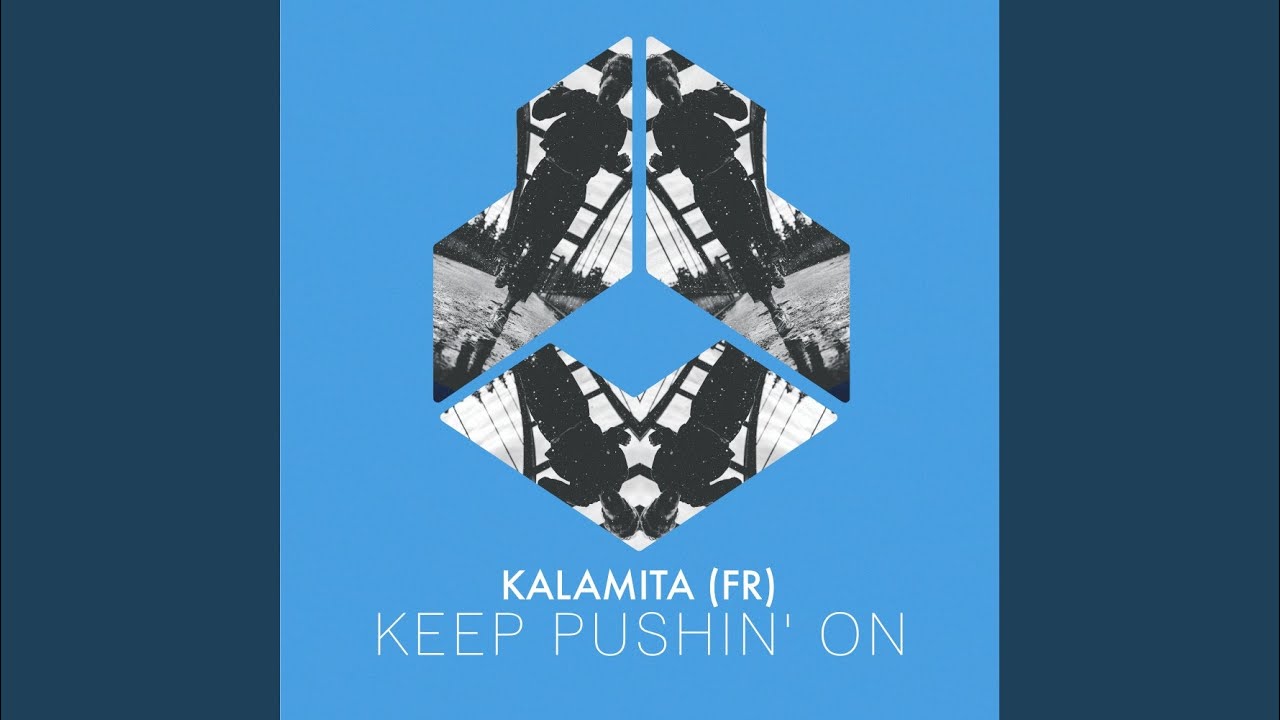 Keep Pushin' On - YouTube