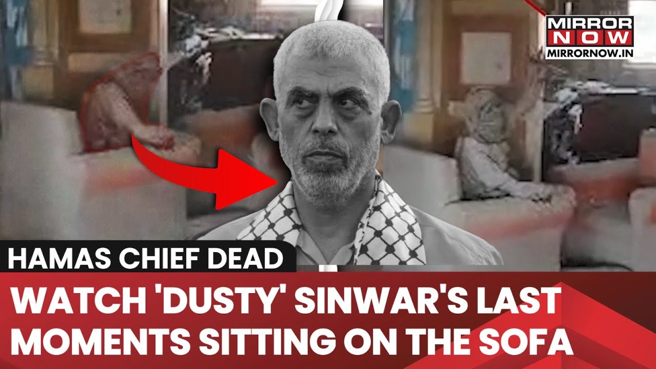 Sinwar Dead: Sitting On Sofa, Covered In Dust, Hamas Chief Throws Stick ...