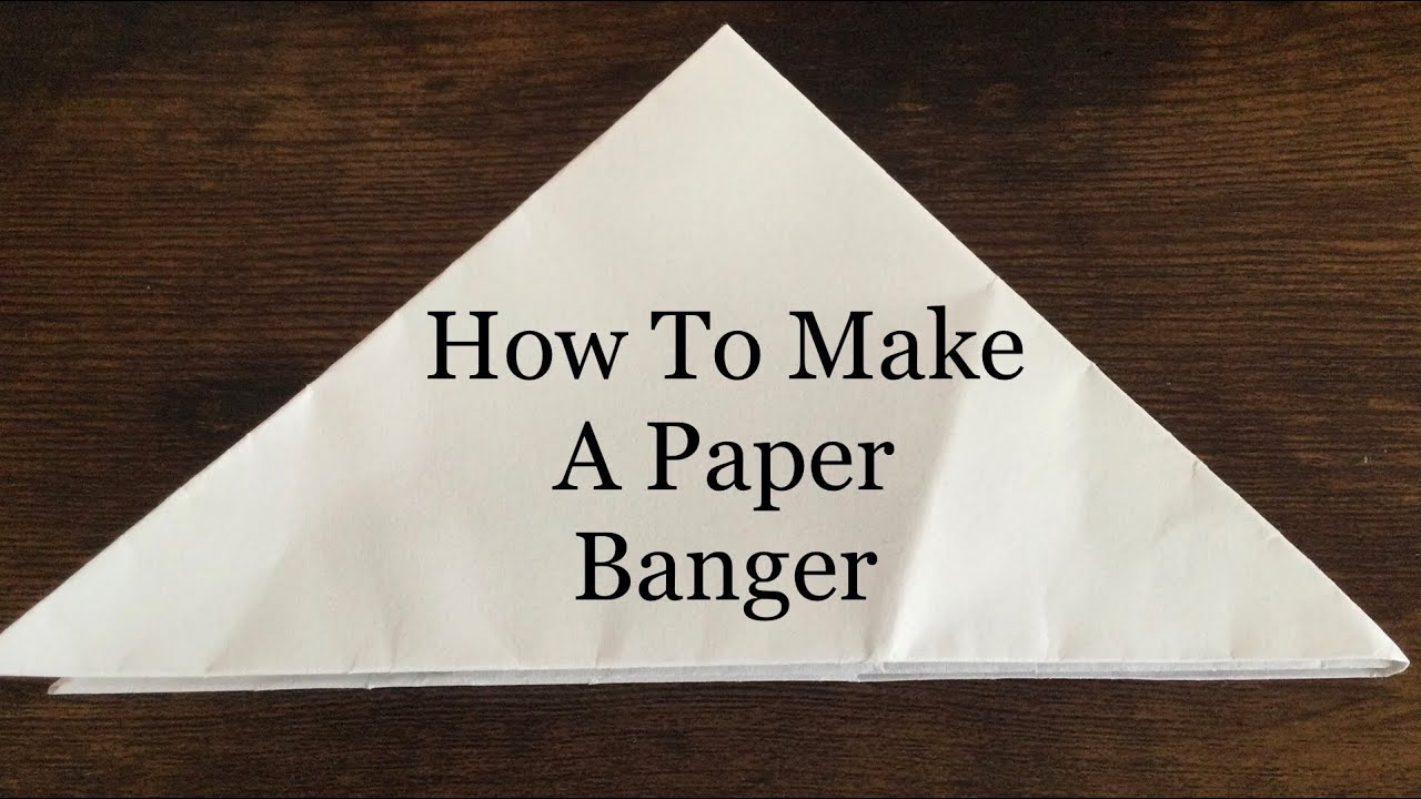 How To Make A Paper Banger! - YouTube