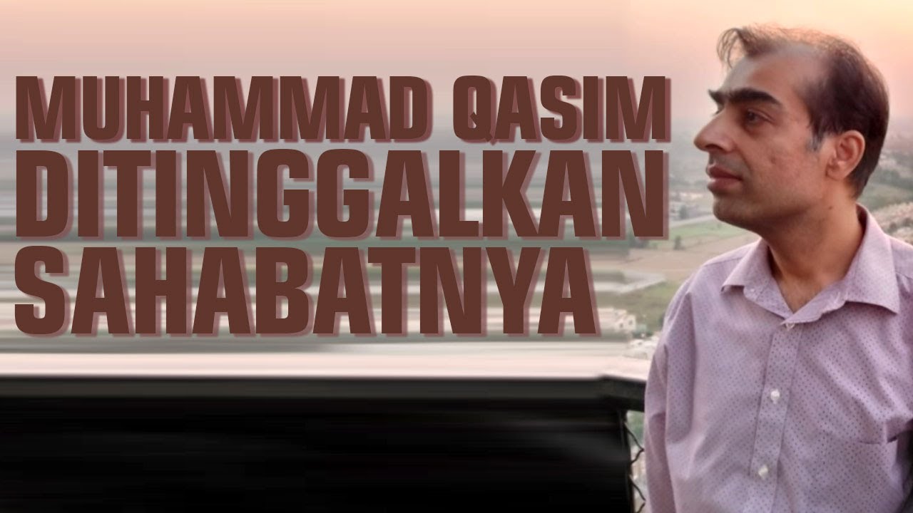 Muhammad Qasim ditinggal sahabatnya - MIMPI MUHAMMAD QASIM - GAZAtv ...
