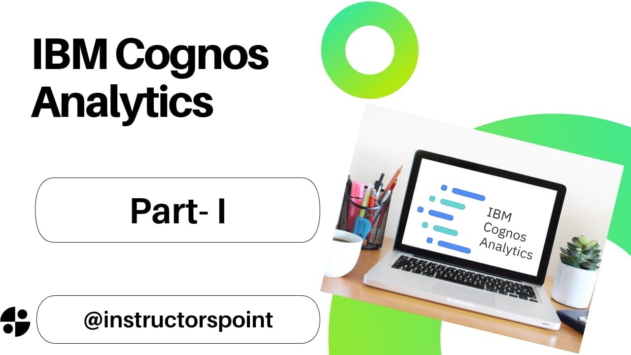 IBM Cognos Analytics | PART 1 | Business Intelligence - YouTube