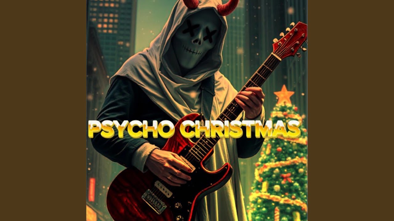 Psycho Christmas - YouTube